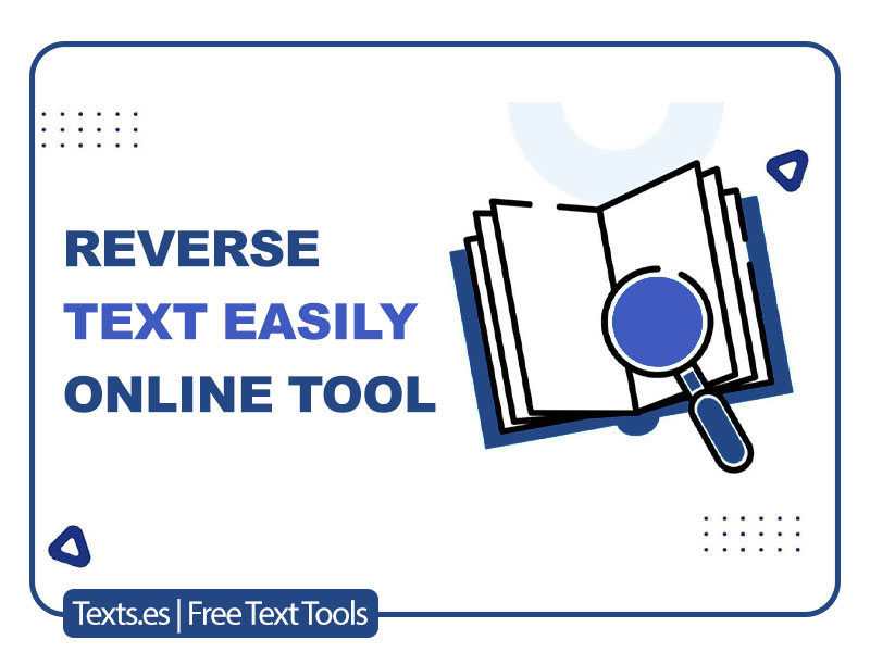 Reverse Text Easily Online Tool | Quick & Simple Solution